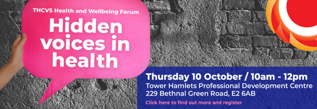Health & Well-being Forum – Tower Hamlets CVS
